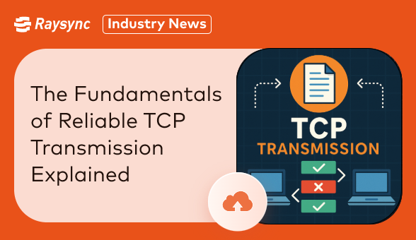 The Fundamentals of Reliable TCP Transmission Explained